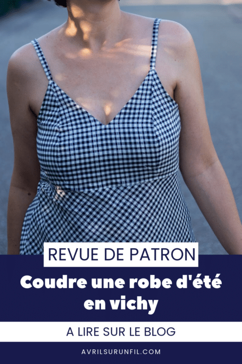 Coudre une robe d'été en vichy - Avril sur un fil
